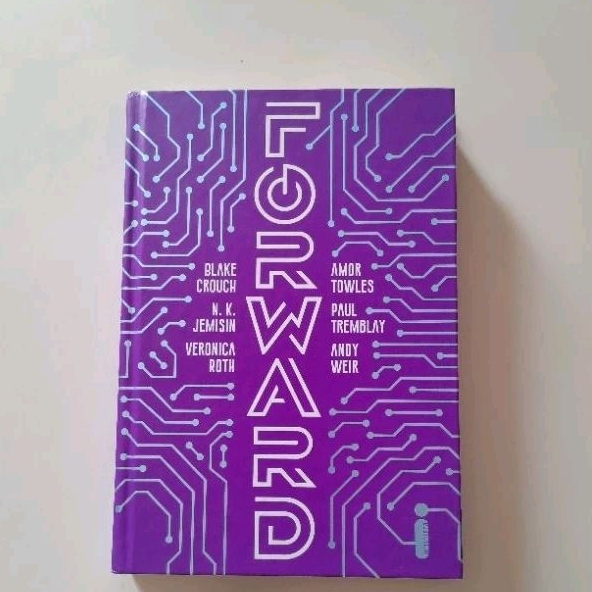 Livro: Forward - Blake Crouch, Verônica Roth, N. K. Jemisin (Capa Dura ...