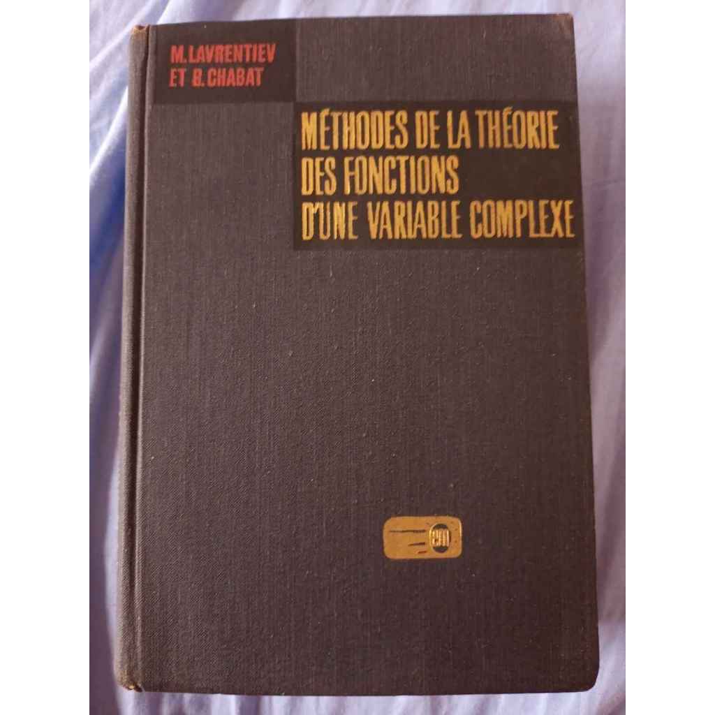 Methodes de la theorie des fonctions d'une variable complexe - Lavrentiev & Chabat | Shopee Brasil