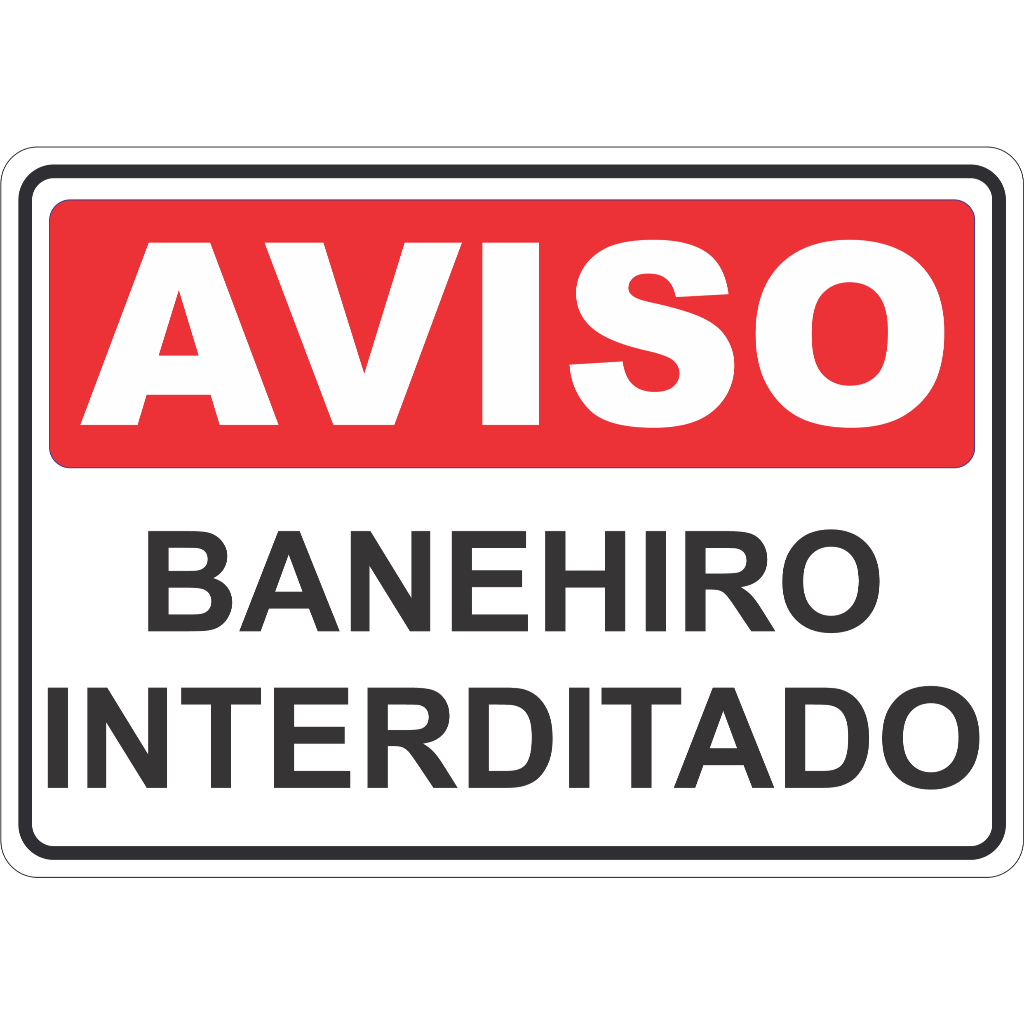Adesivo Placa Aviso Atenção Sinalização Banheiro Interditado 15X21 Cm ...