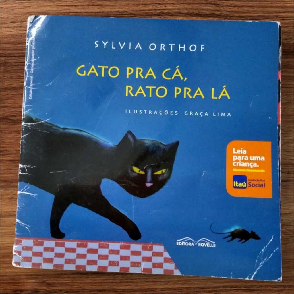 Gato Pra Cá, Rato Pra Lá/Sylvia Orthof | Shopee Brasil