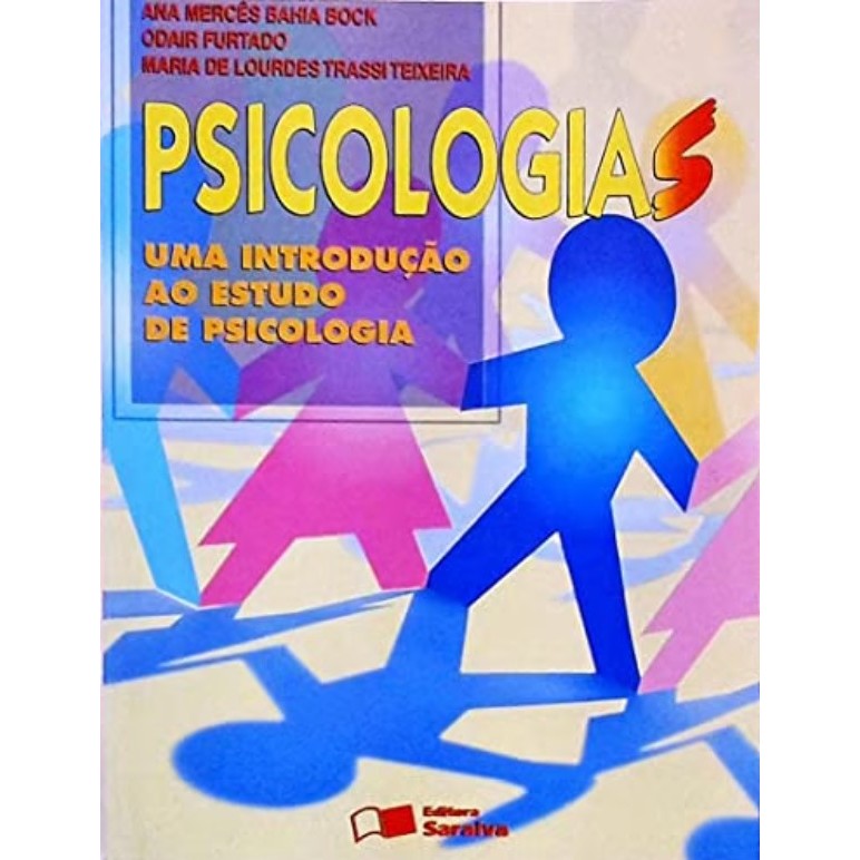 Psicologias Uma Introdução ao Estudo da Psicologia Ana Mercês Bahia ...