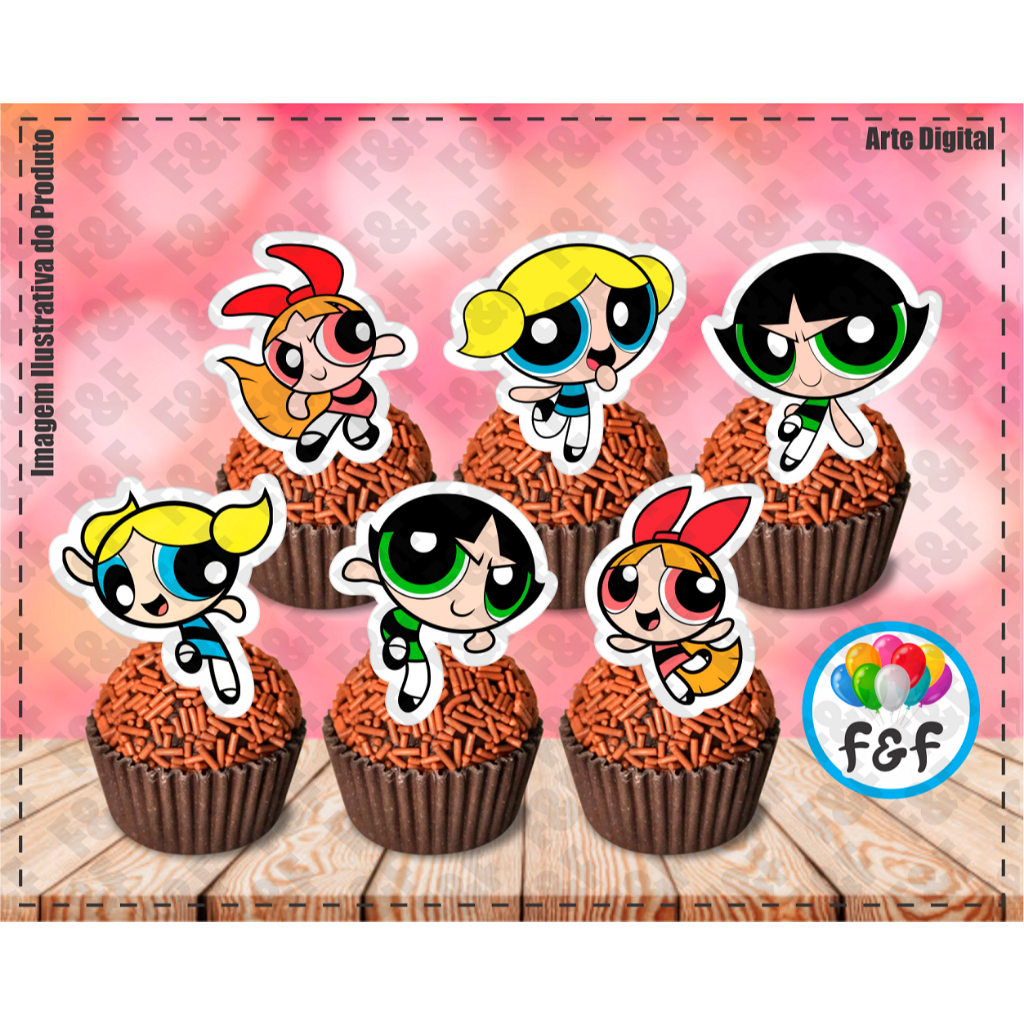 60 Toppers Tags Docinhos Doces Meninas Superpoderosas Super Poderosas ...