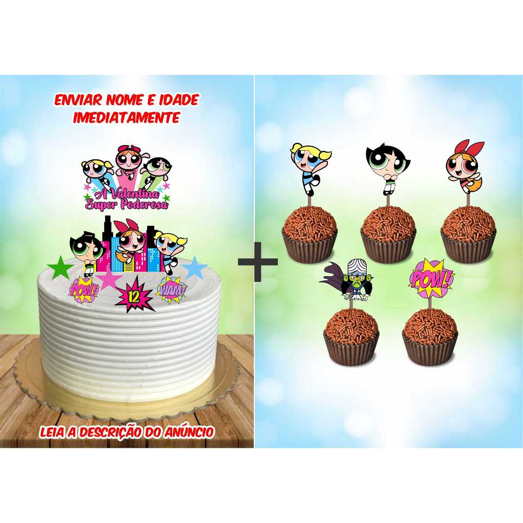 Topo de Bolo Meninas Super Poderosas + 30 Topper Docinhos | Shopee Brasil