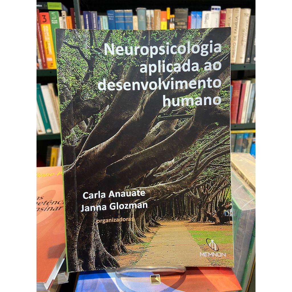 Neuropsicologia Aplicada ao Desenvolvimento Humano - Carla Anauate, Janna Glozman | Shopee Brasil