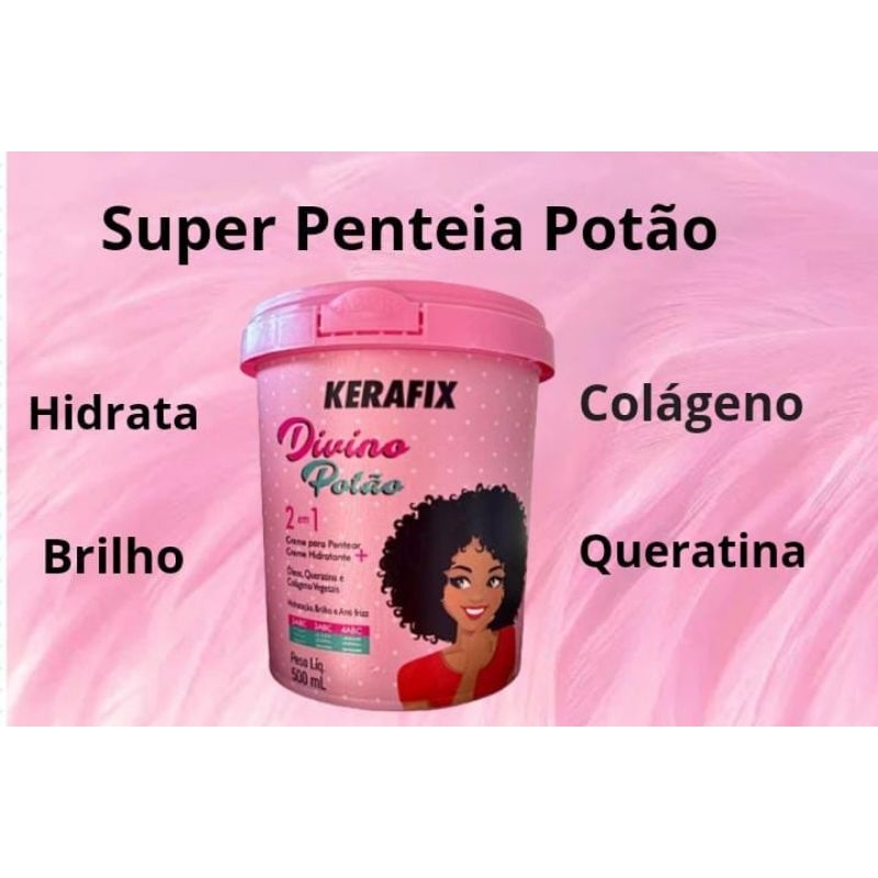 Creme de pentear Penteia Potão Kerafix Cabelos macios hidratados e ...