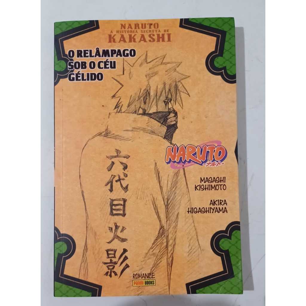 Naruto - A História Secreta De Kakashi - O Relâmpago Sob O Céu Gélido - Vinca na Ponta | Shopee ...