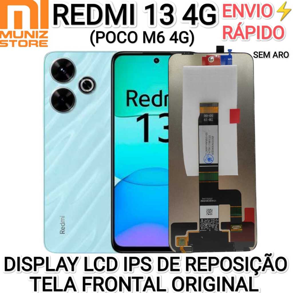Display Redmi 13 4G/Poco M6 6.79" Original Nacional Tela LCD IPS Frontal Frame 2404ARN45A ...