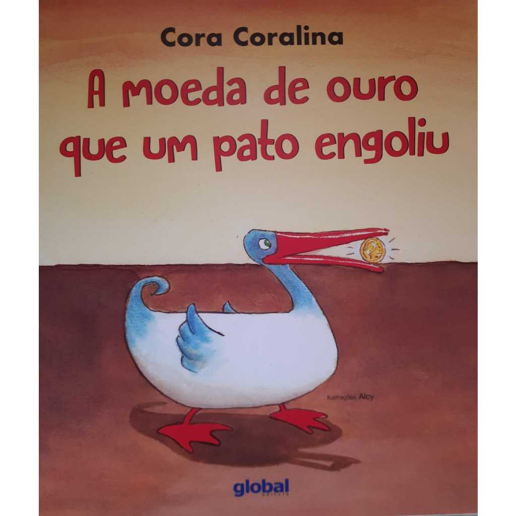 A moeda de ouro que um pato engoliu; Cora Coralina | Shopee Brasil
