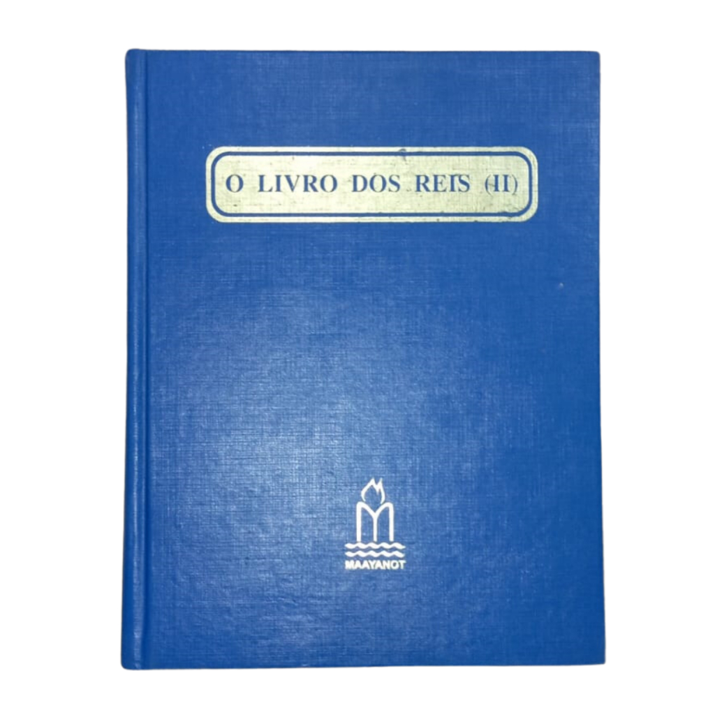 O Livro dos Reis - volume 2 - Melachim Bet - Com comentário de Nahalat ...