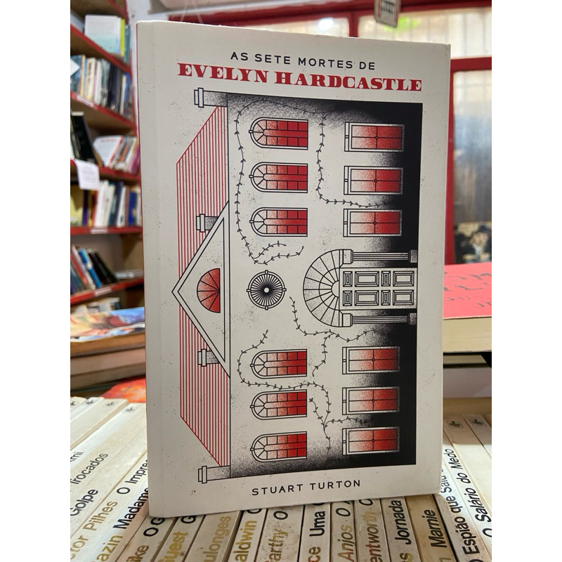 As sete mortes de Evelyn Hardcastle- Stuart Turton | Shopee Brasil