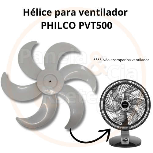HÉLICE para ventilador PHILCO PVT500 - Somente a hélice | Shopee Brasil