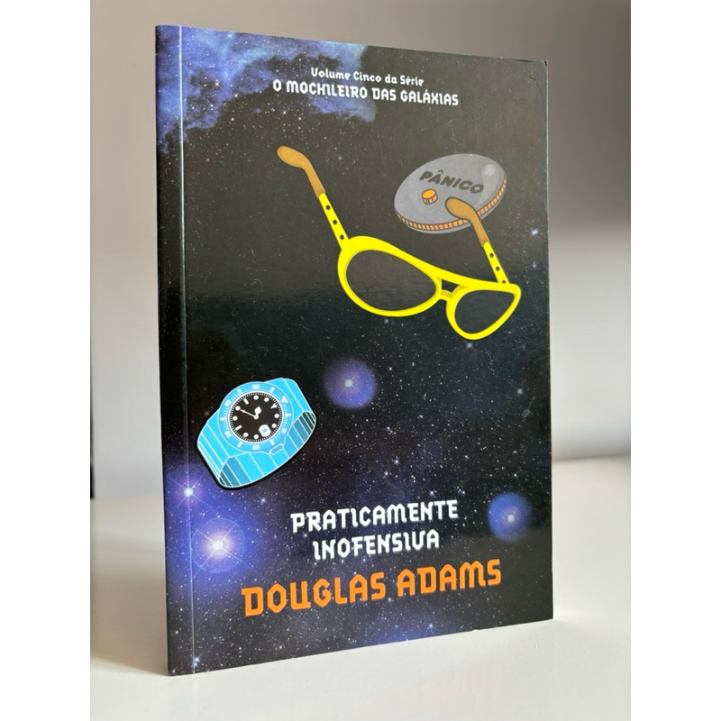 livro Praticamente inofensiva (O mochileiro das galáxias Livro 5 ...