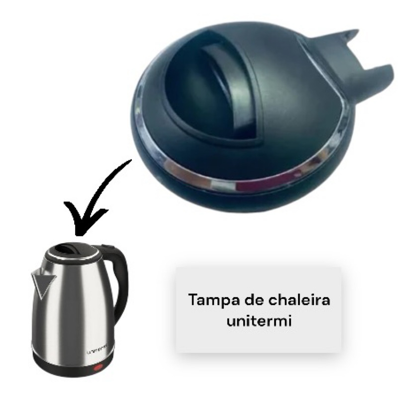 Tampa Original para Chaleira Elétrica Unitermi - Peça de Reposição ...