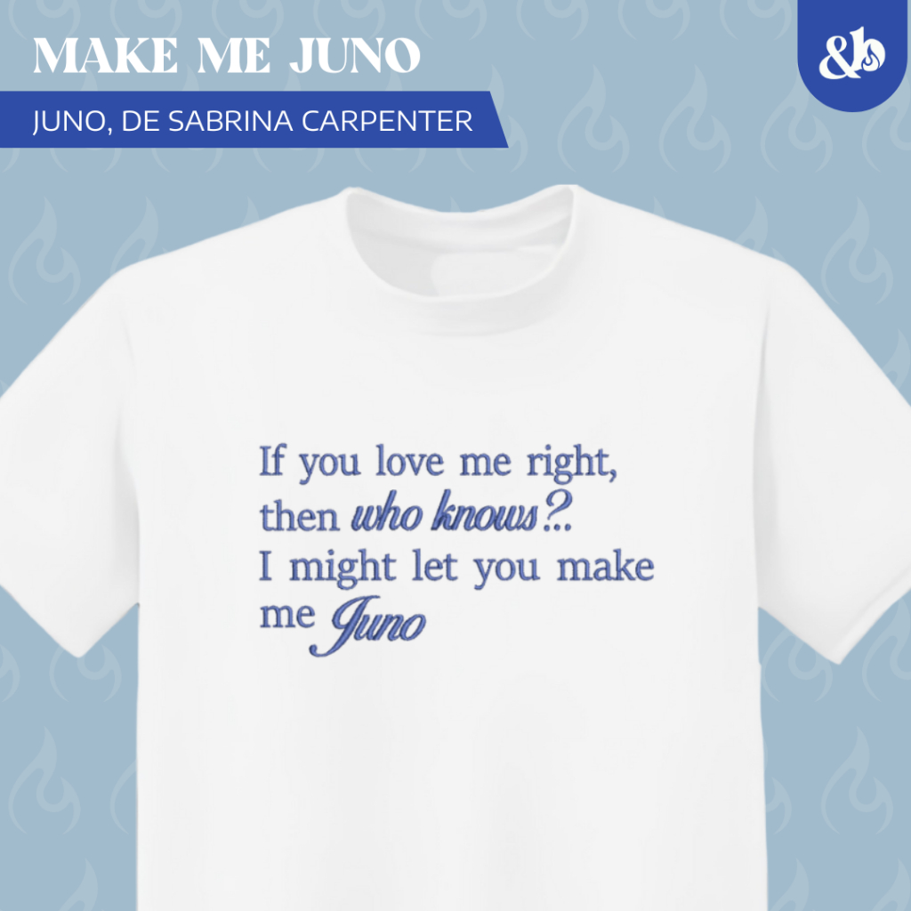 Camiseta ou Moletom Bordado "Make Me Juno" (Juno, de Sabrina Carpenter ...