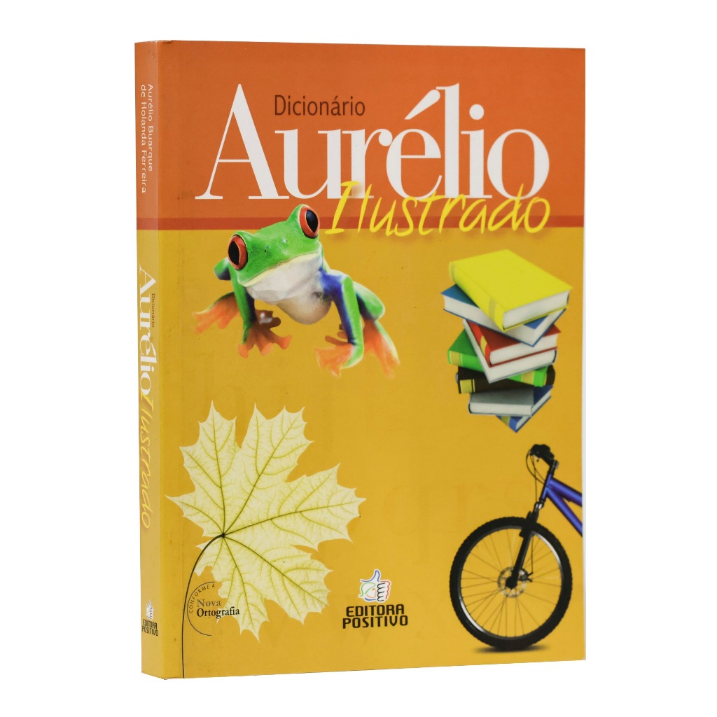 Dicionário Aurélio Ilustrado - Aurélio Buarque de Holanda Ferreira ...