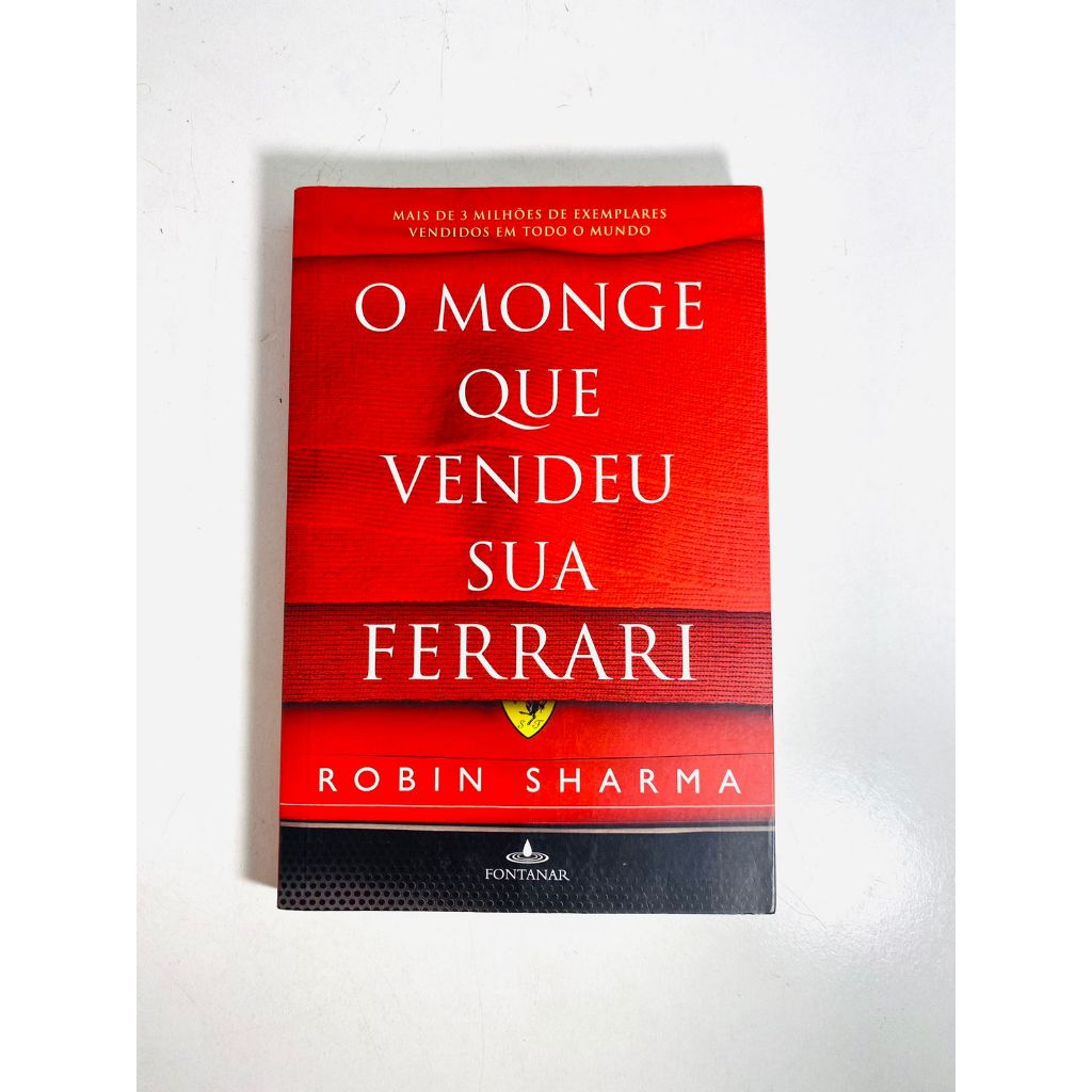 livro - O Monge que Vendeu Sua Ferrari de Robin Sharma | Shopee Brasil