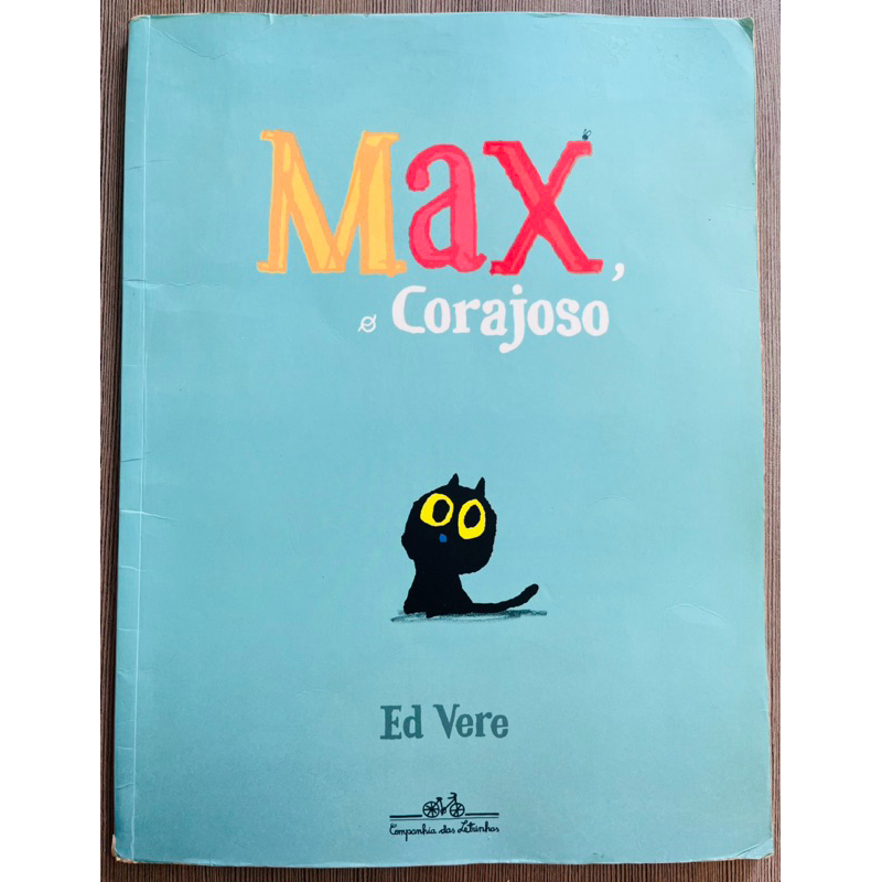 Livro: Max e O Corajoso - Ed Vere | Shopee Brasil