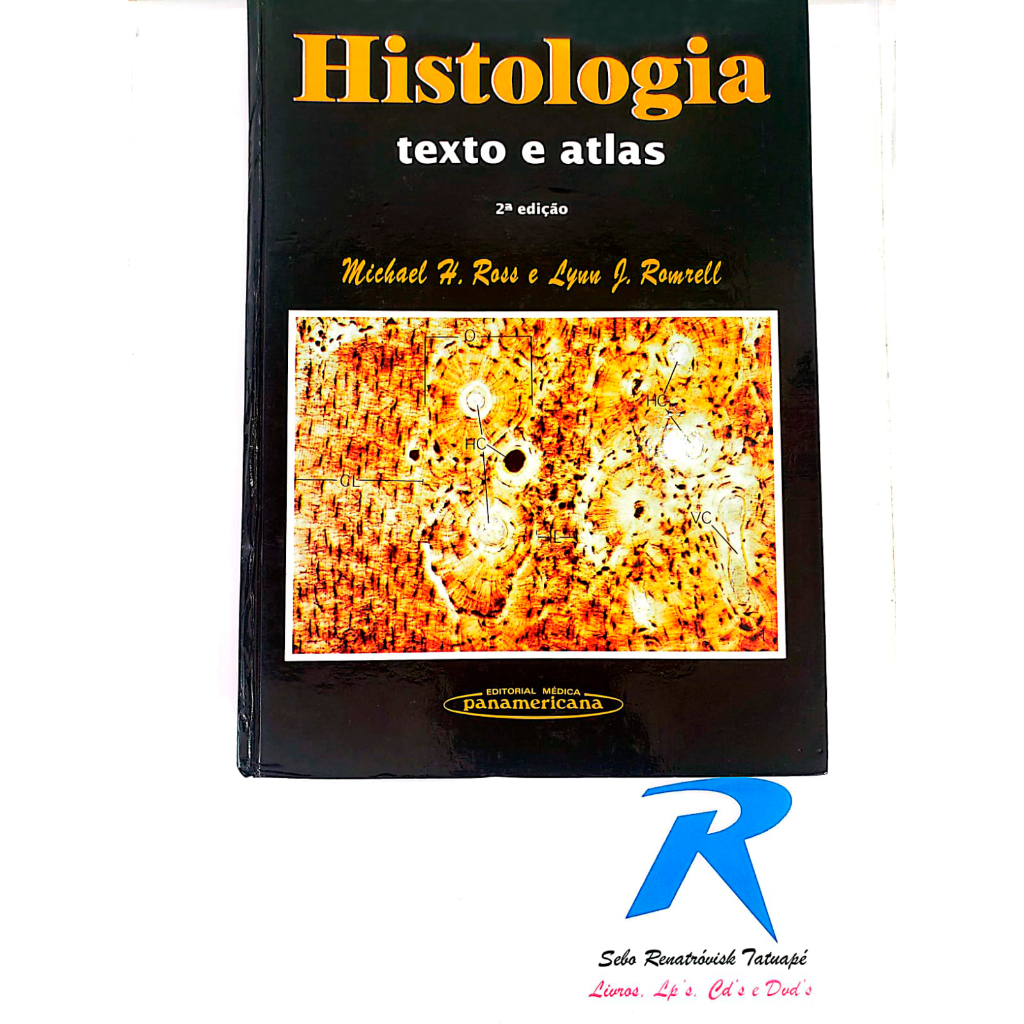 Histologia - Texto e Atlas - Editora: Editorial Médica Panamericana ...