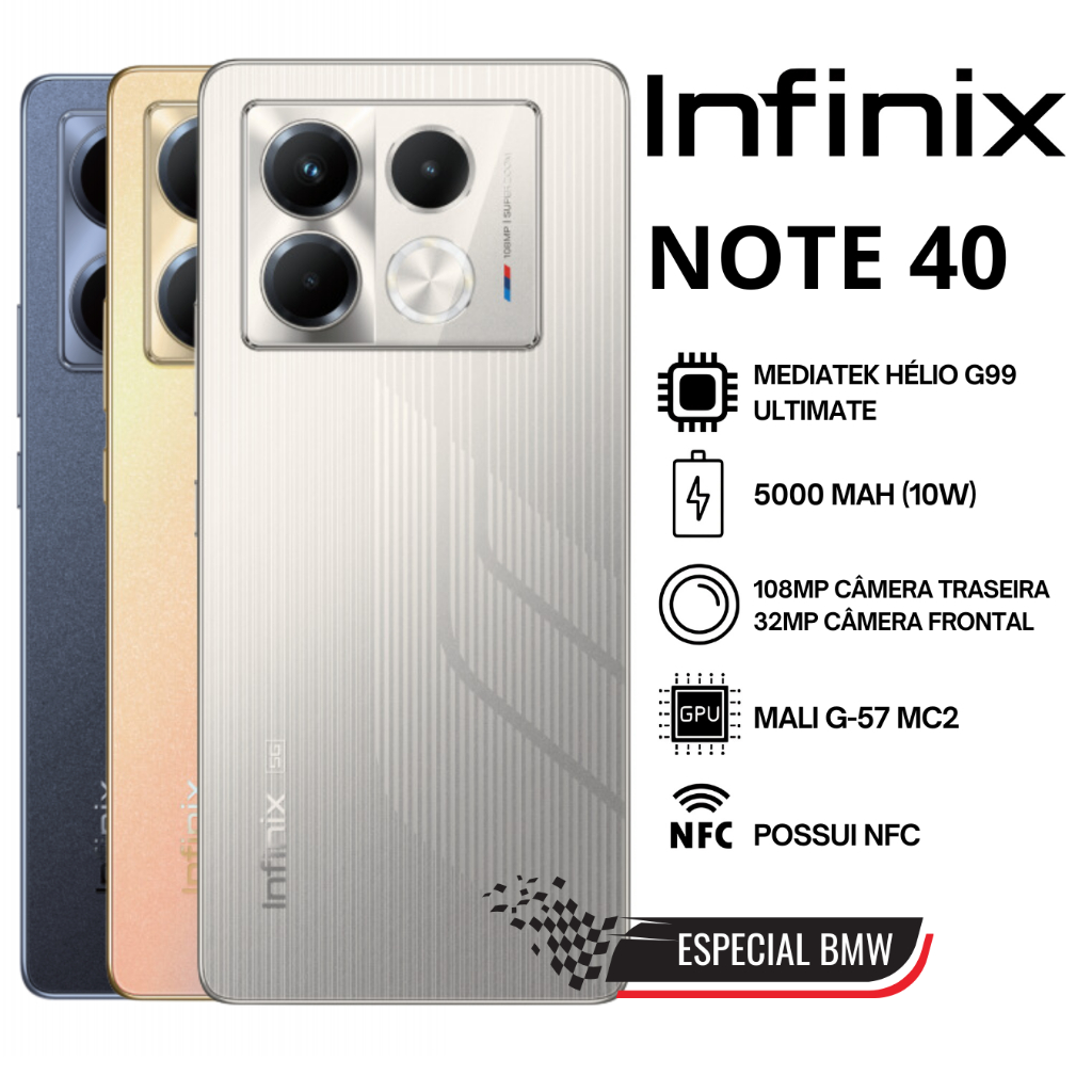 Infinix Note 40 4G, Câmera 108MP, 256GB/8GB RAM, Bateria 5000 mAh, Tela ...
