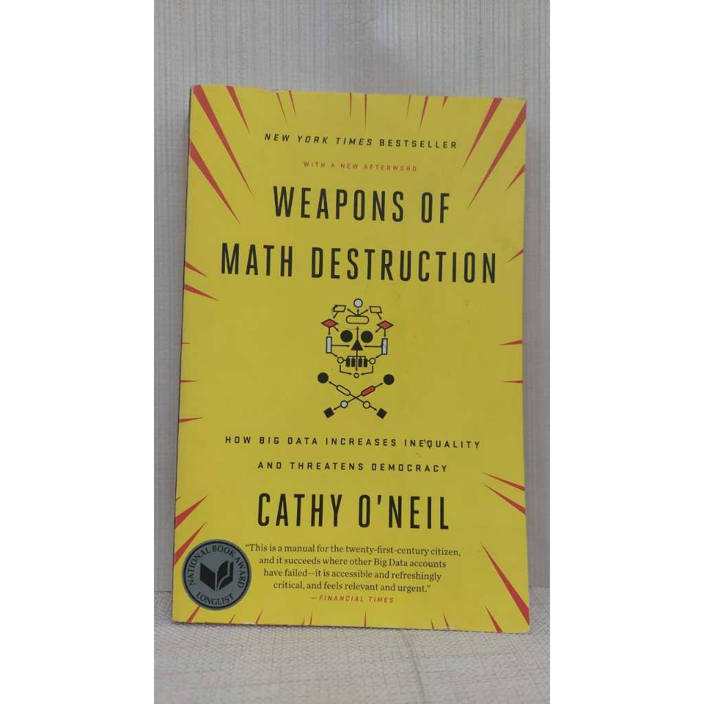 Livro - Weapons of Math Destruction: How Big Data Increases Inequality ...