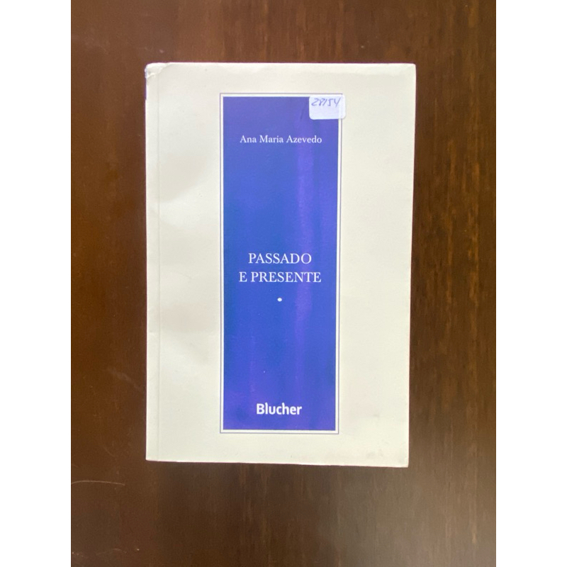 Passado e Presente - Ana Maria Andrade Azevedo | Shopee Brasil