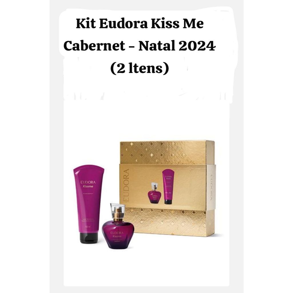 Kit Eudora Kis Me Cabernet Natal 2024 dois itens | Shopee Brasil
