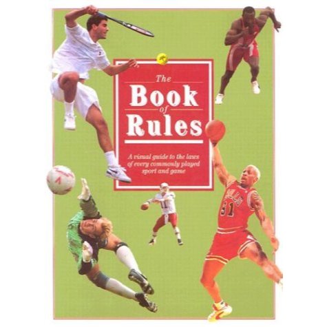 The Book of Rules: A Visual Guide to the Laws of Every Commonly Played ...