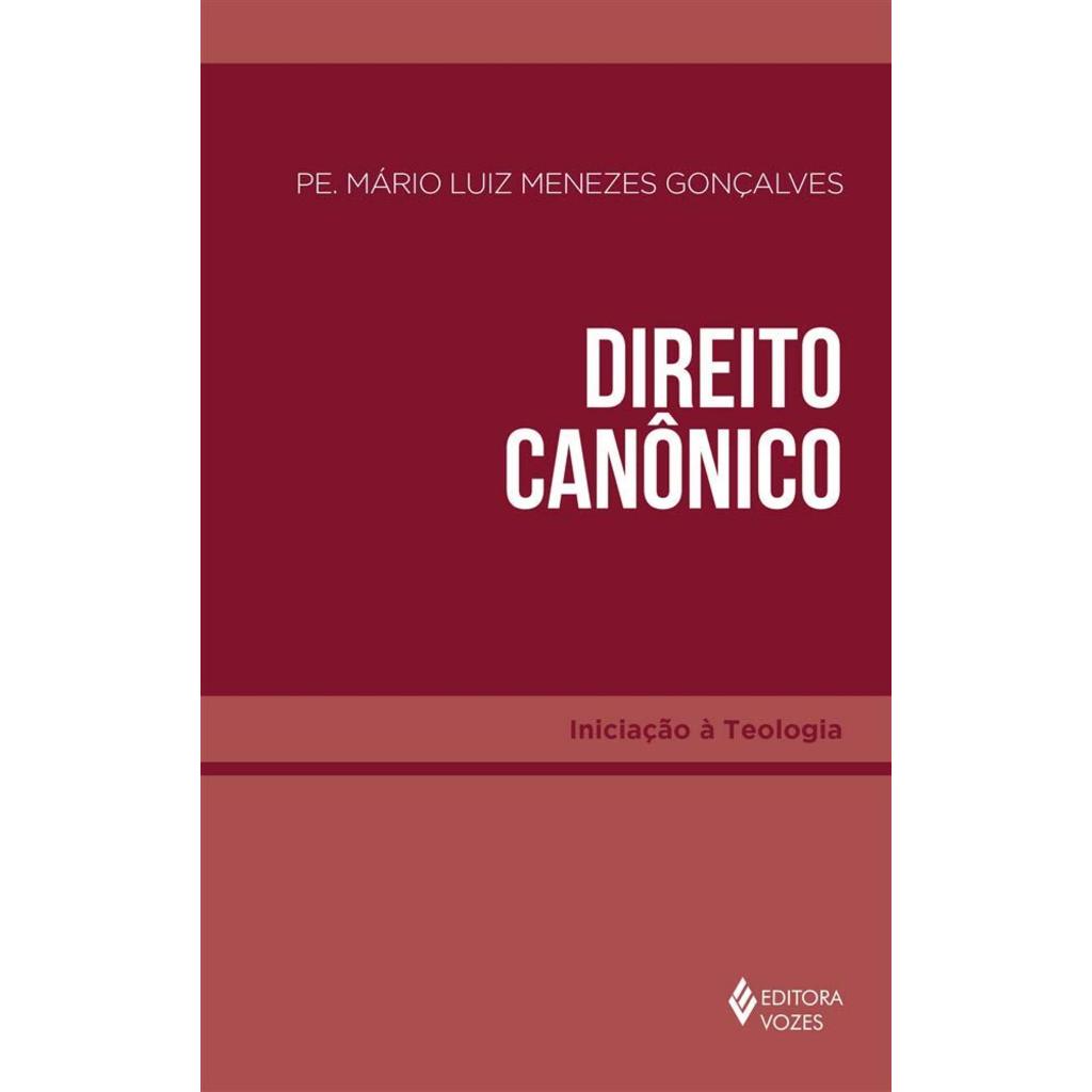 Livro - Direito Canônico, por Pe. Mário Luiz Menezes Gonçalves ...