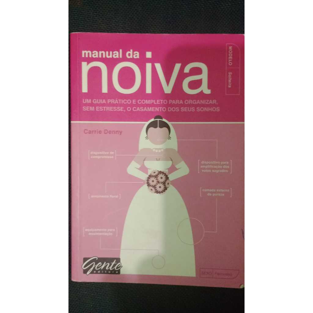 Manual da Noiva Um guia Completo para organizar casamento do seu Sonho ...