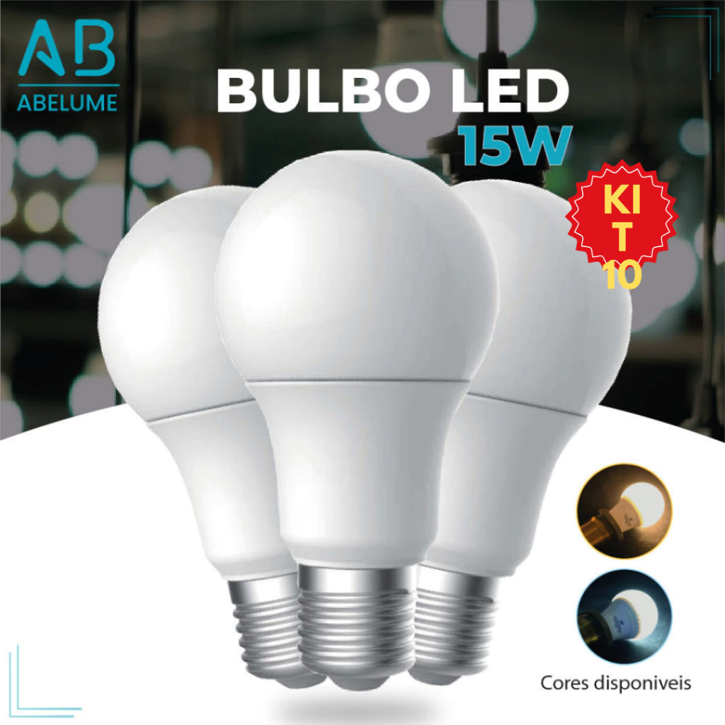Kit 10 Lâmpada Led Bulbo 15w Branco Frio 6.500K (Luz Branca) | Branco Quente 3.200K (Luz Amarela ...