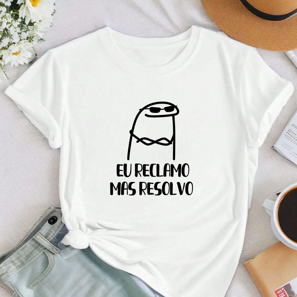 Camisa Camiseta T-Shirt Eu Reclamo Mas Resolvo Blusa Feminina 100% ...