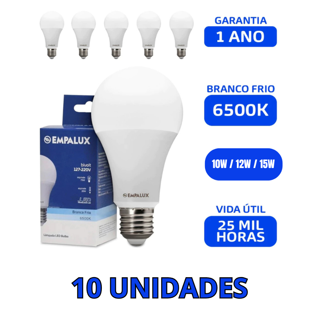 Kit 10 Lâmpadas De Led Bivolt 10W/12W/15W Luz Branca 6500K BR Empalux ...