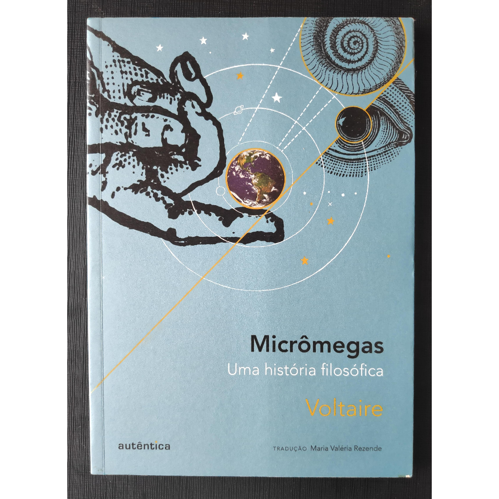 Micrômegas: Uma história filosófica - Voltaire - Editora Autêntica ...