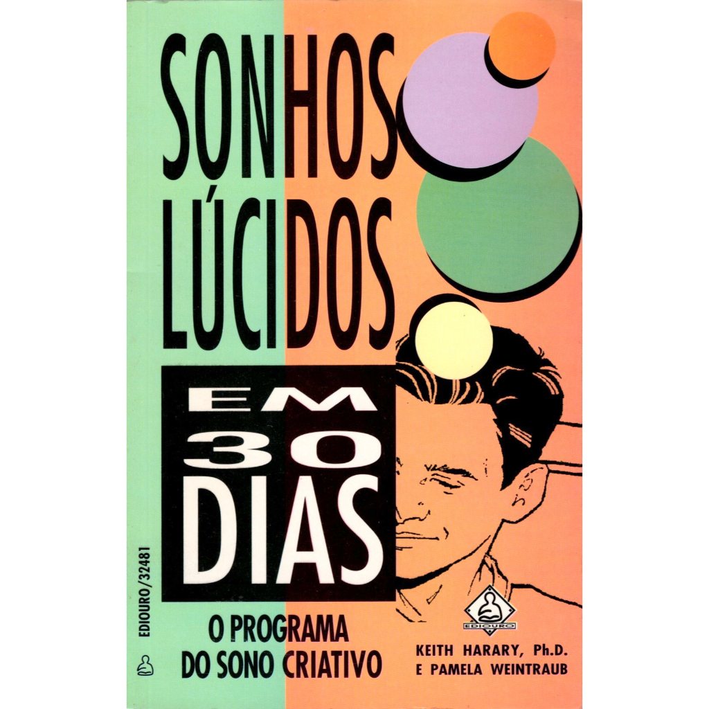 Livro: Sonhos Lúcidos Em 30 Dias - O Programa do Sono Criativo ...