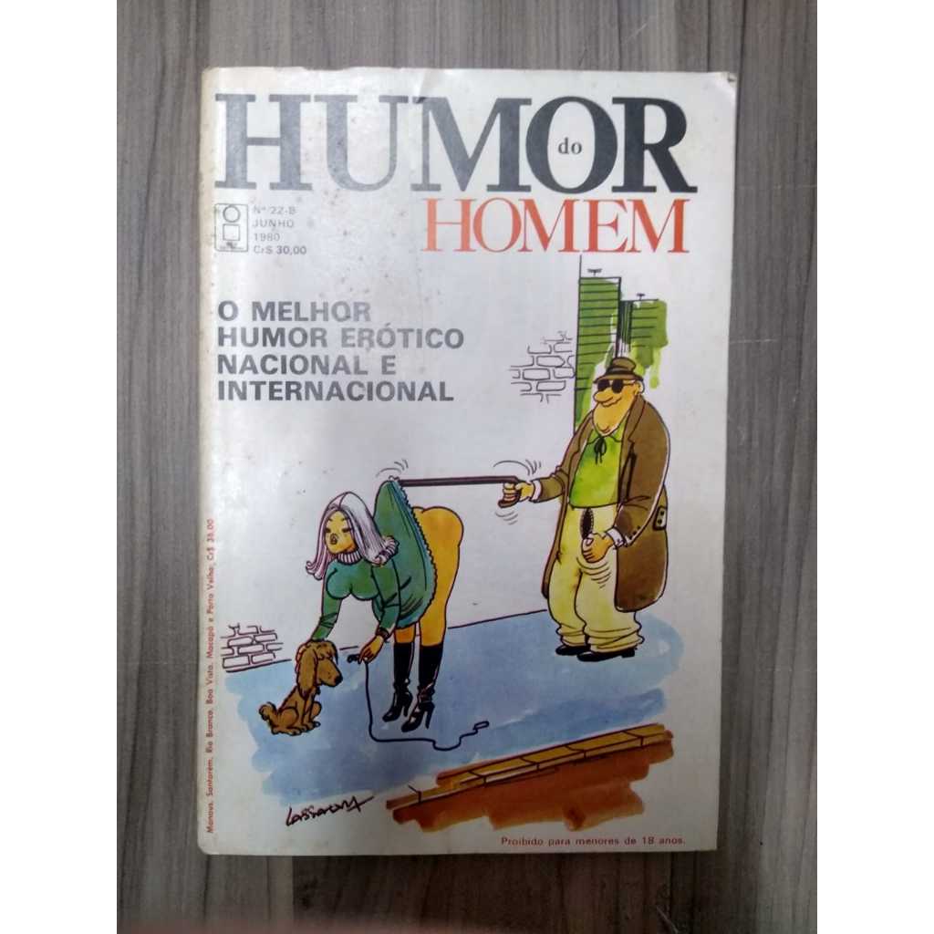 Humor Do Homem: O Melhor Humor Erótico Nacional E Internacional +18 ...