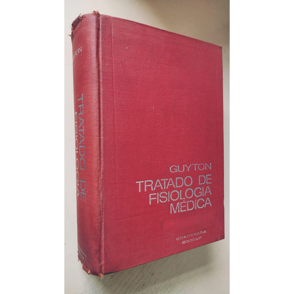 Livro Tratado de Fisiologia Médica - Guyton - editora Guanabara Koogan ...