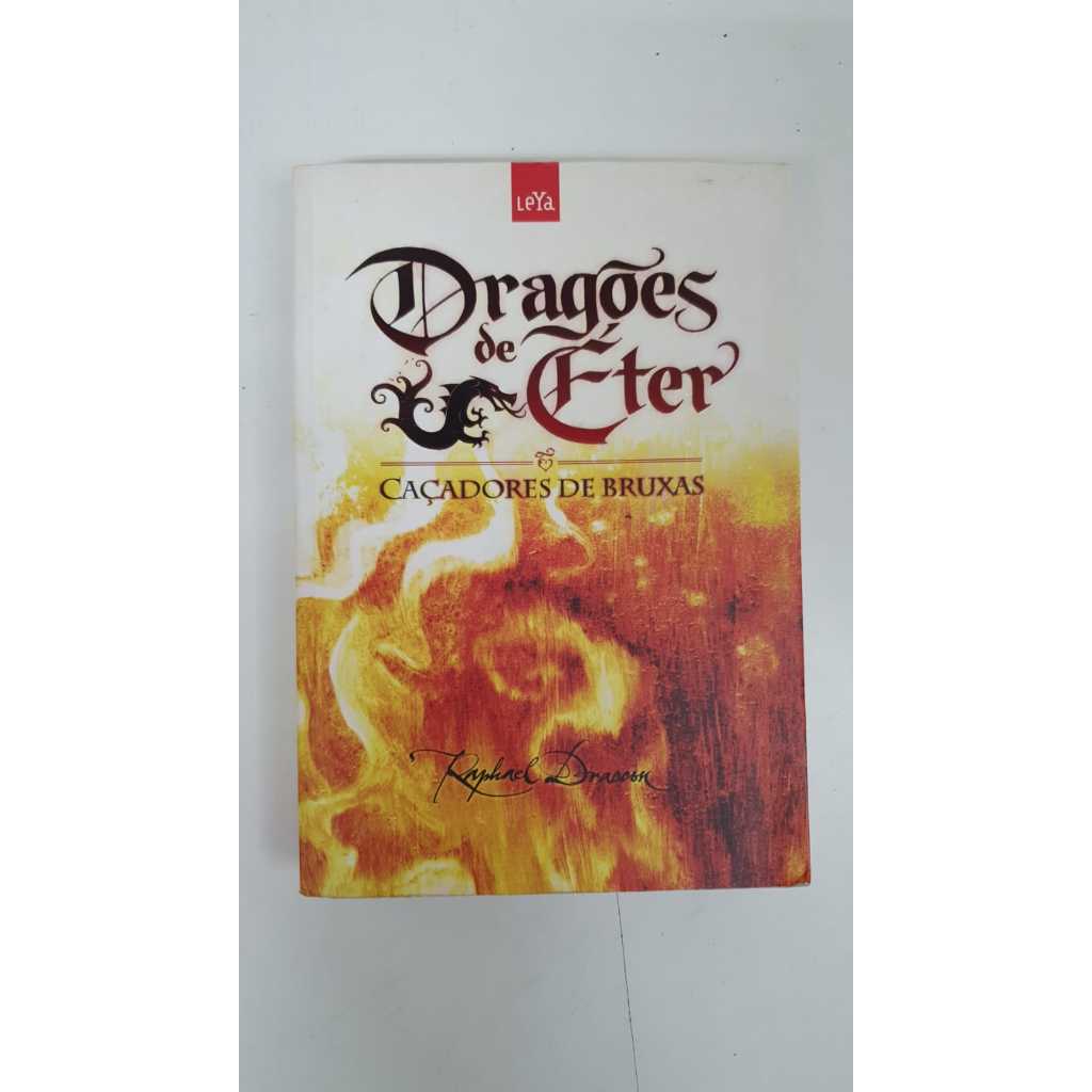 Livro Dragões de Éter Caçadores de Bruxas Raphael Draccon V5668 ...