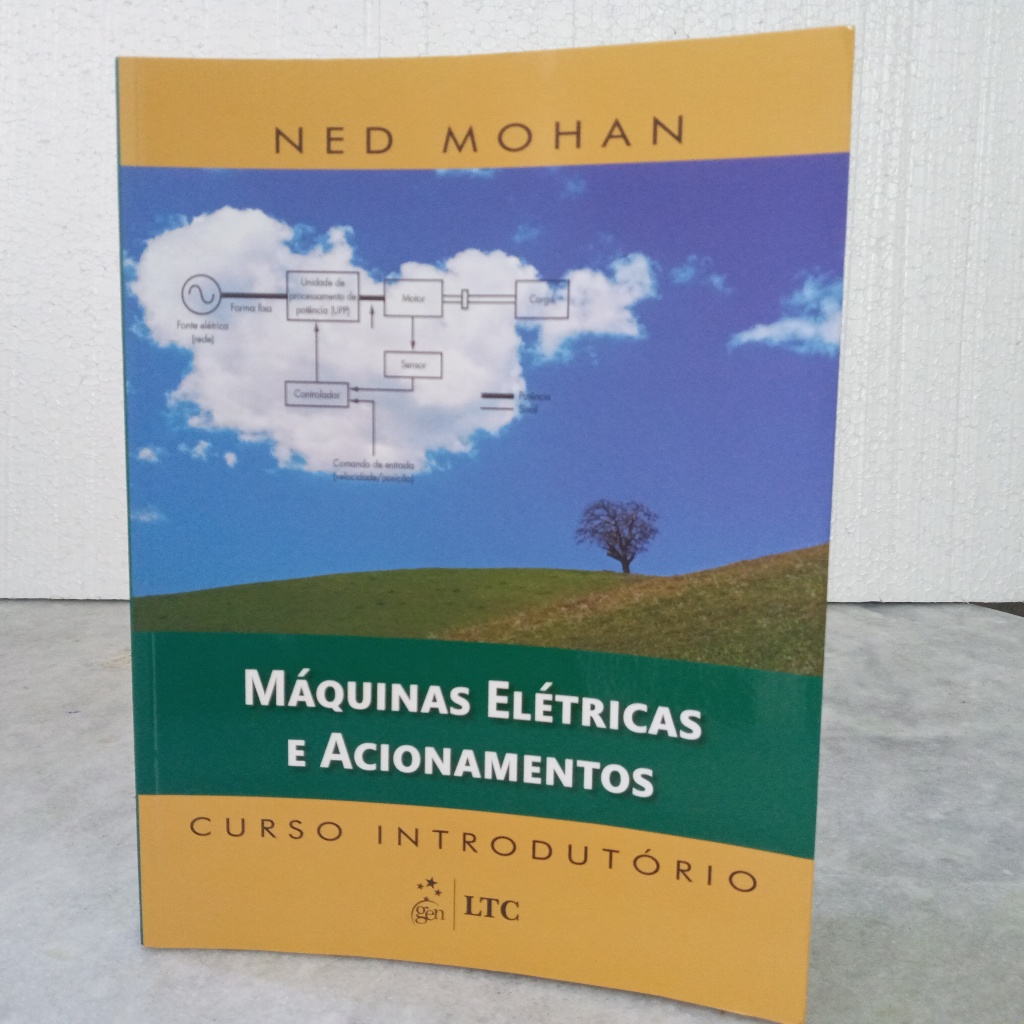 Livro: Máquinas Elétricas E Acionamentos: Curso Introdutório - Ned ...