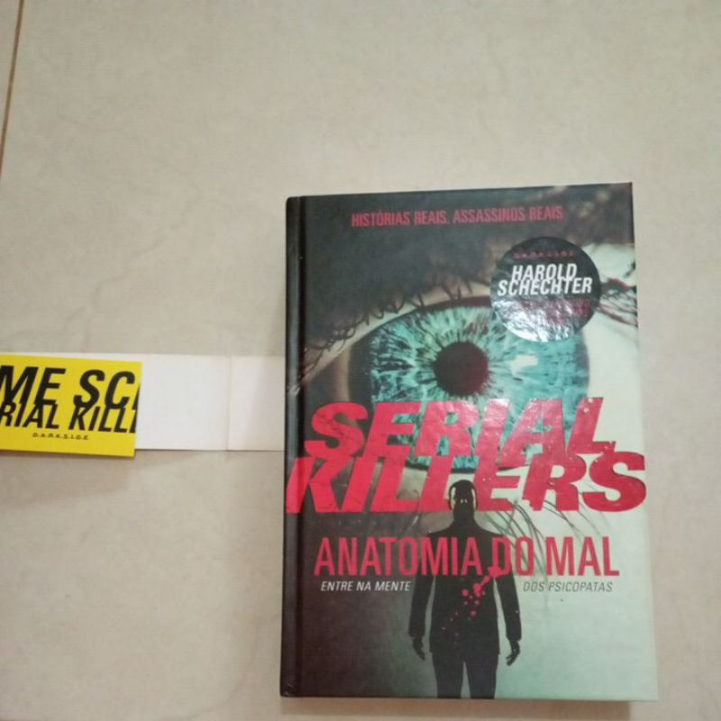 Serial Killers- anatomia do mal, Harold Schechter | Shopee Brasil