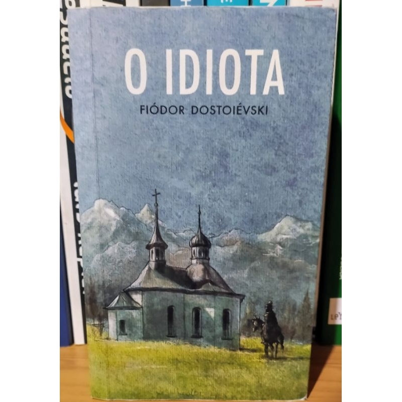 Livro: O idiota - Fiódor Doistoiévski - Série Ouro - Edição de Bolso ...