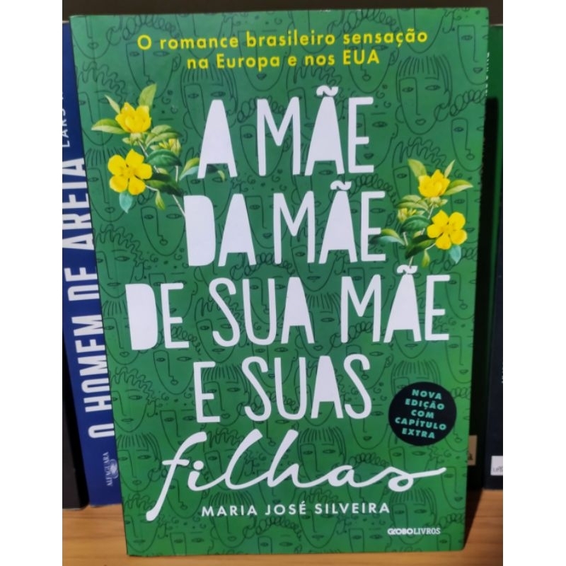 Livro: A mãe da mãe de sua mãe e suas filhas - Maria José Silveira ...