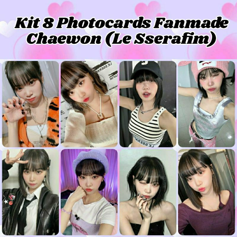 Kit 8 Photocards Fanmade Le Sserafim Chaewon Sakura Yunjin Kazuha Eunchae - Versão 1 - Escolha o ...