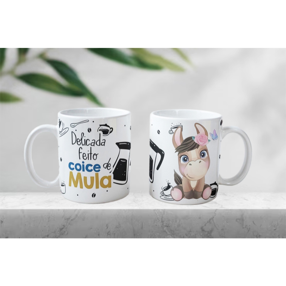 Caneca Personalizada Delicada Feito Coice de Mula | Shopee Brasil