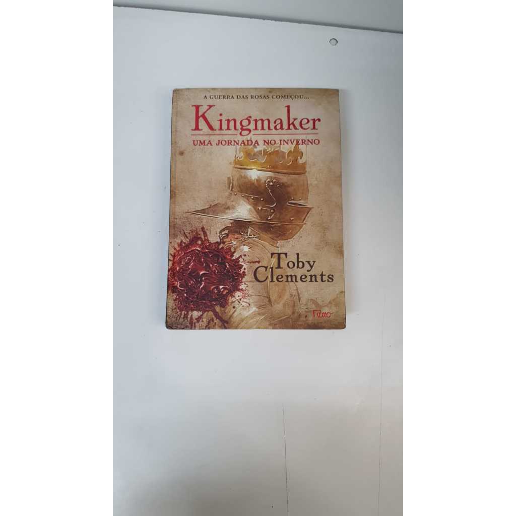 Livro Kingmaker Uma Jornada no Inverno Toby Clements Editora Rocco ...