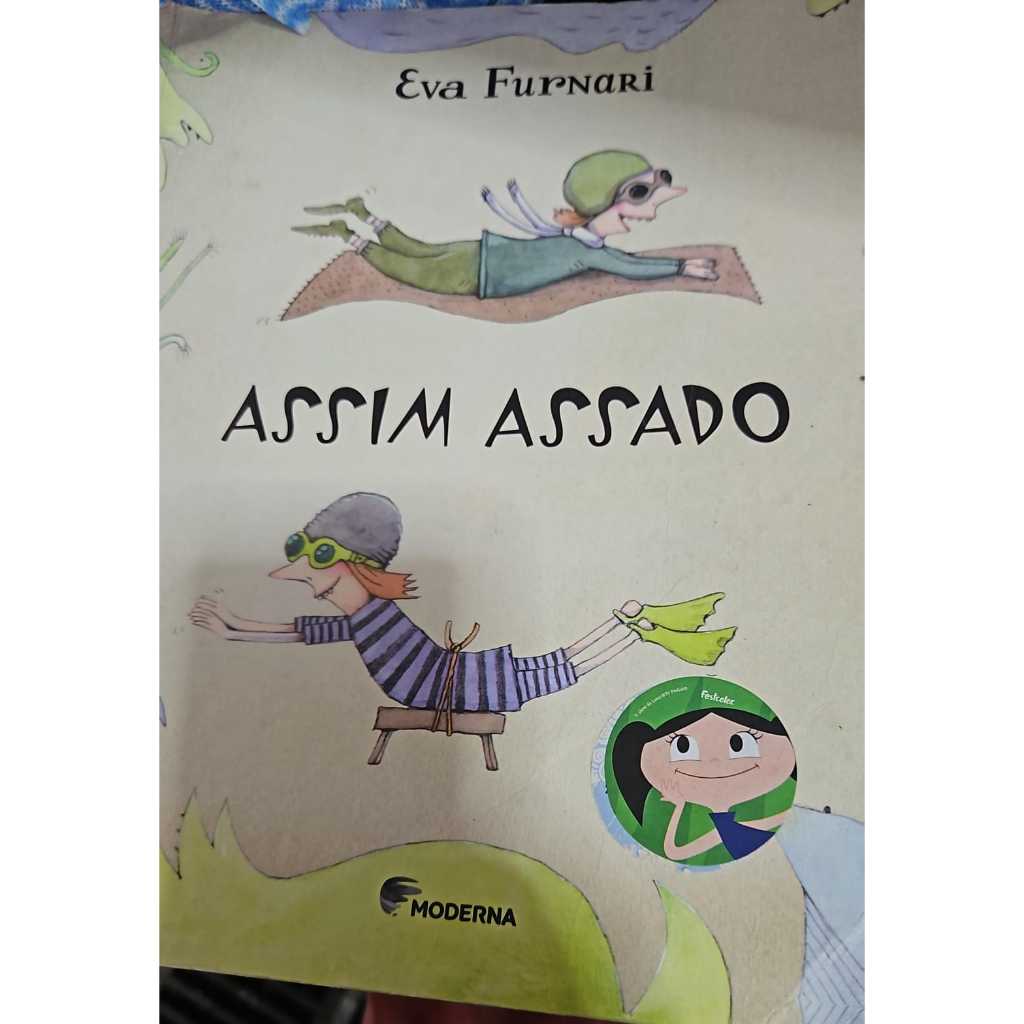 LIVRO ASSIM ASSADO - EVA FURNARI - INF JUVENIL | Shopee Brasil