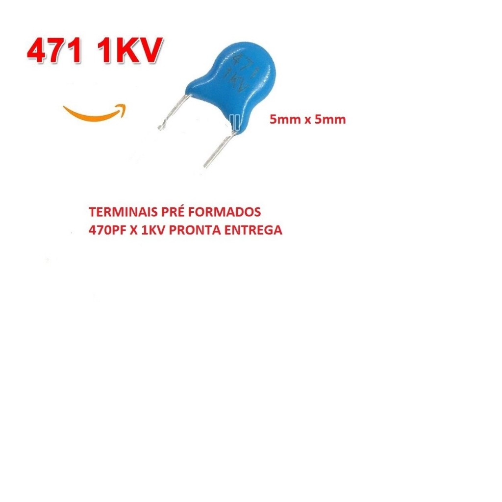 Capacitor cerâmico 470pf 1kv = 471 1kv ( pacote com 10 peças ) 1kv ...
