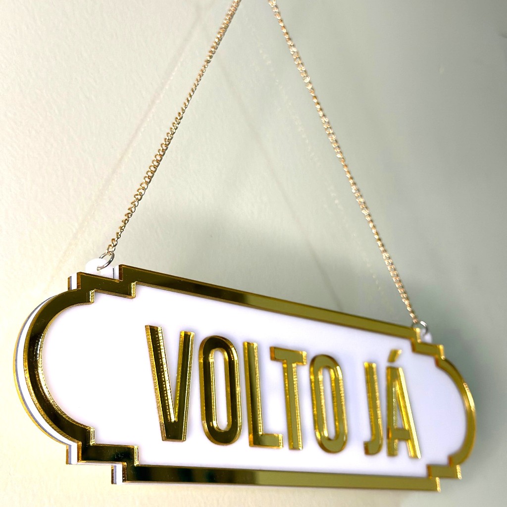 Placa de Volto Já / Aberto em Acrílico Espelhado de Dupla Face ...