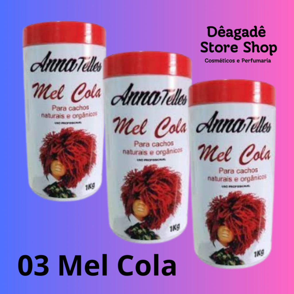 Kit 03 Mel Cola Anna Telles 1kg cada ORIGINAL | Shopee Brasil