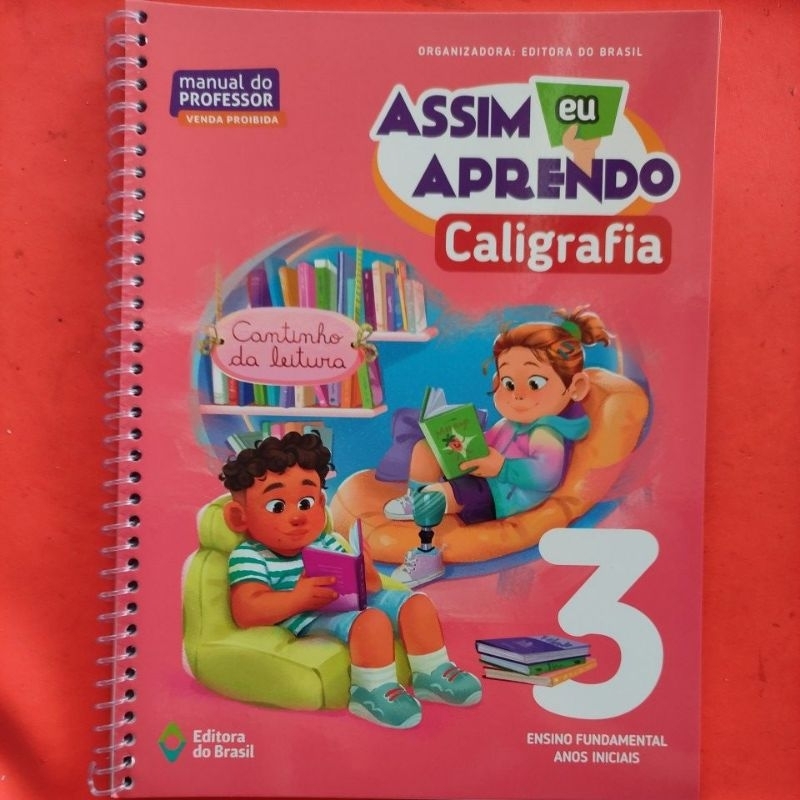 ASSIM EU APRENDO CALIGRAFIA 3 ANO LIVRO DO PROFESSOR - EDITORA DO ...