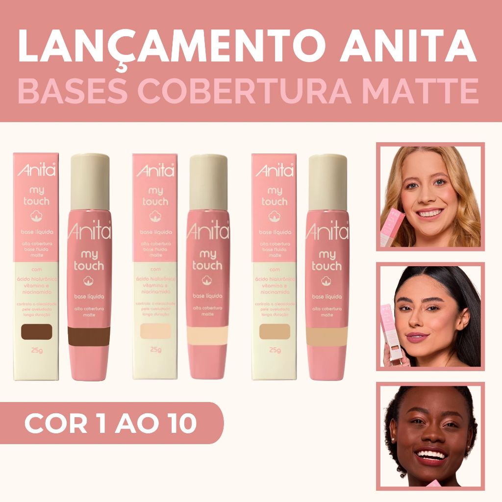 Base Líquida My Touch Matte Anita Cor 01 ao 10 Alta Cobertura Escolha o ...